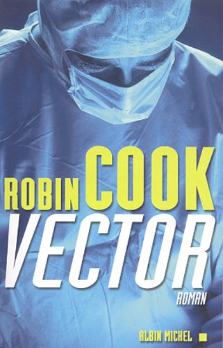 Vector - Robin Cook (2001) | Librairie-en-ligne.com